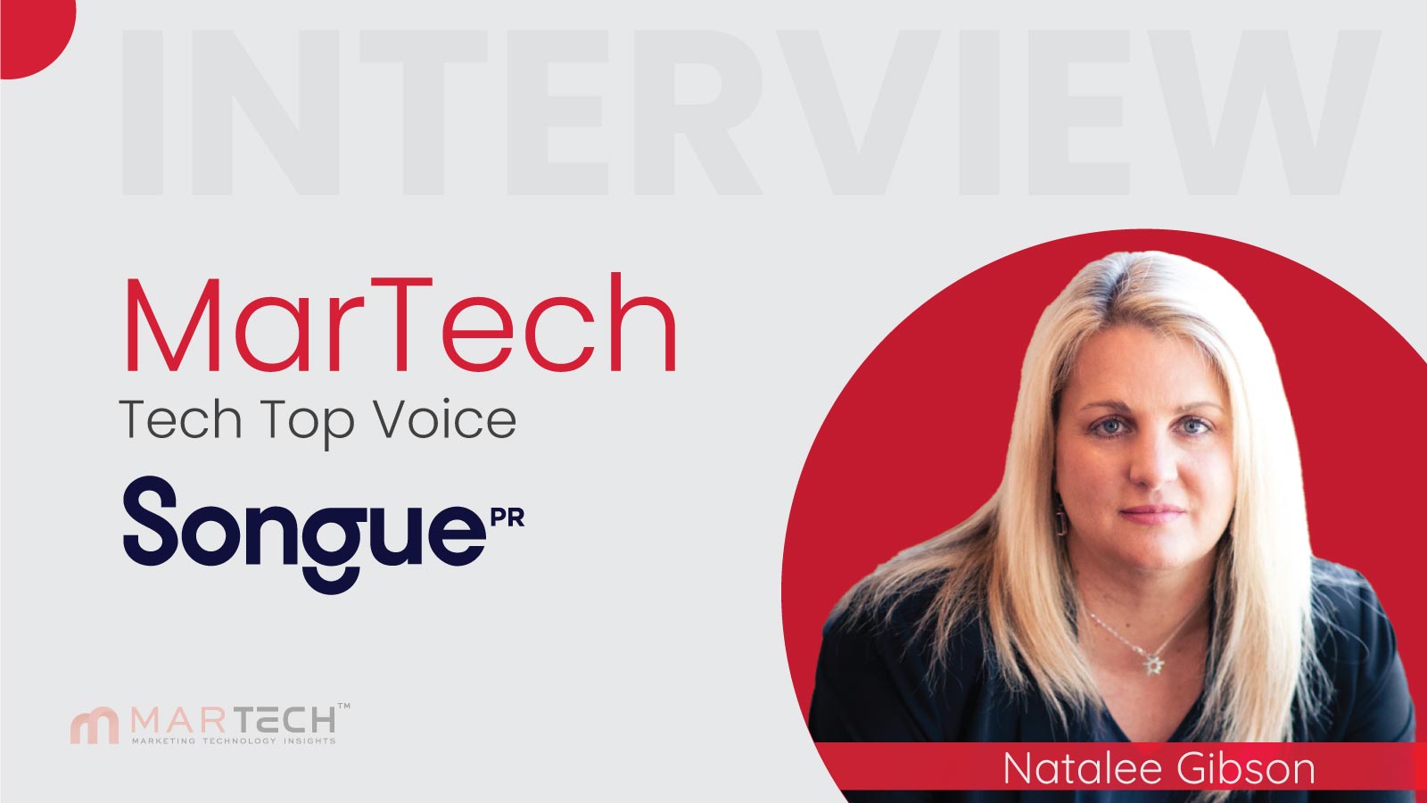 MarTech Top Voice: Interview with Natalee Gibson at Songue PR